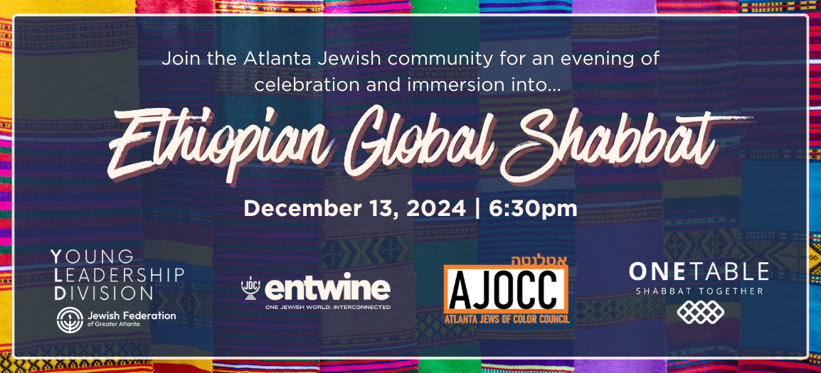 Ethiopian Global Shabbat on December 13, 2024 – Atlanta Jews of Color ...